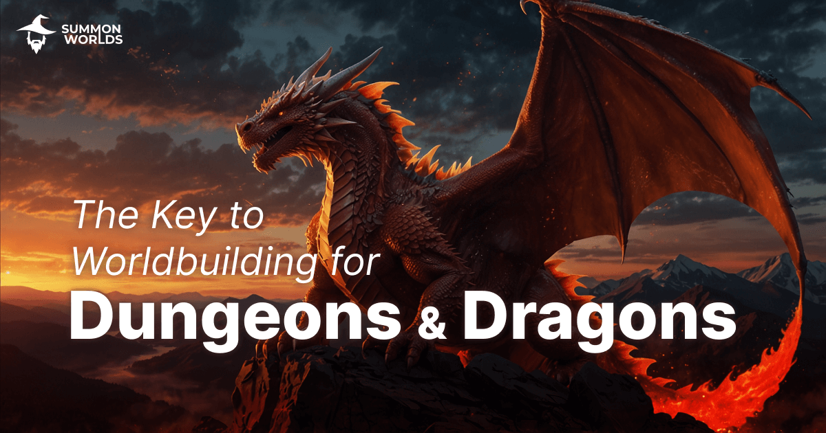 The Key to Worldbuilding for Dungeons & Dragons